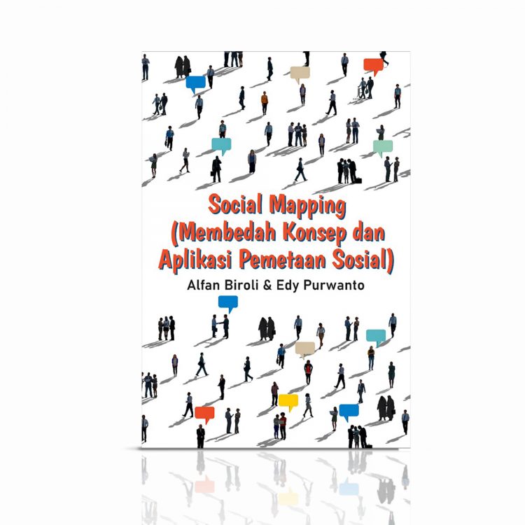 Social Mapping (Membedah Konsep dan Aplikasi Pemetaan Sosial)