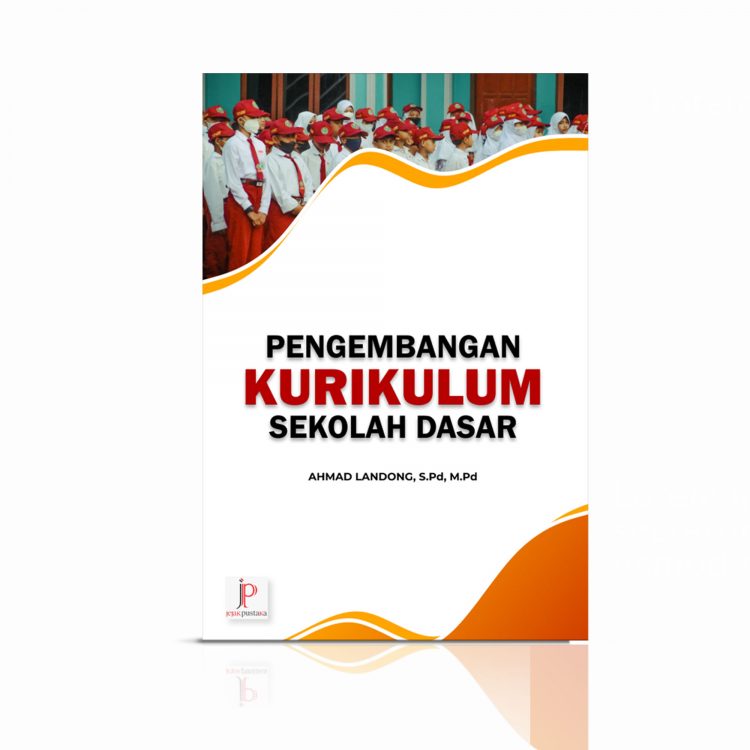 Pengembangan Kurikulum Sekolah Dasar