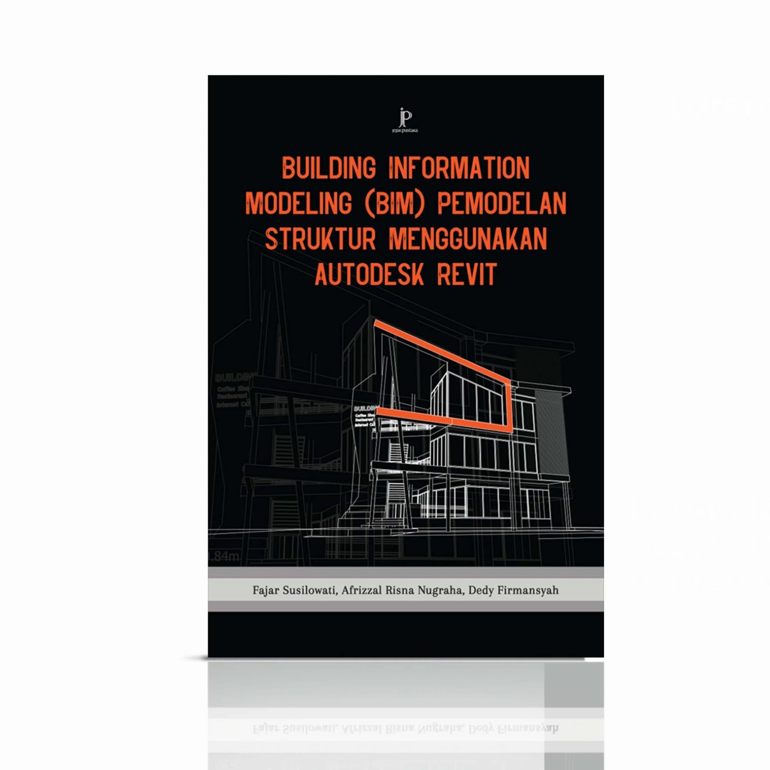 Building Information Modeling (BIM): Pemodelan Struktur Menggunakan ...