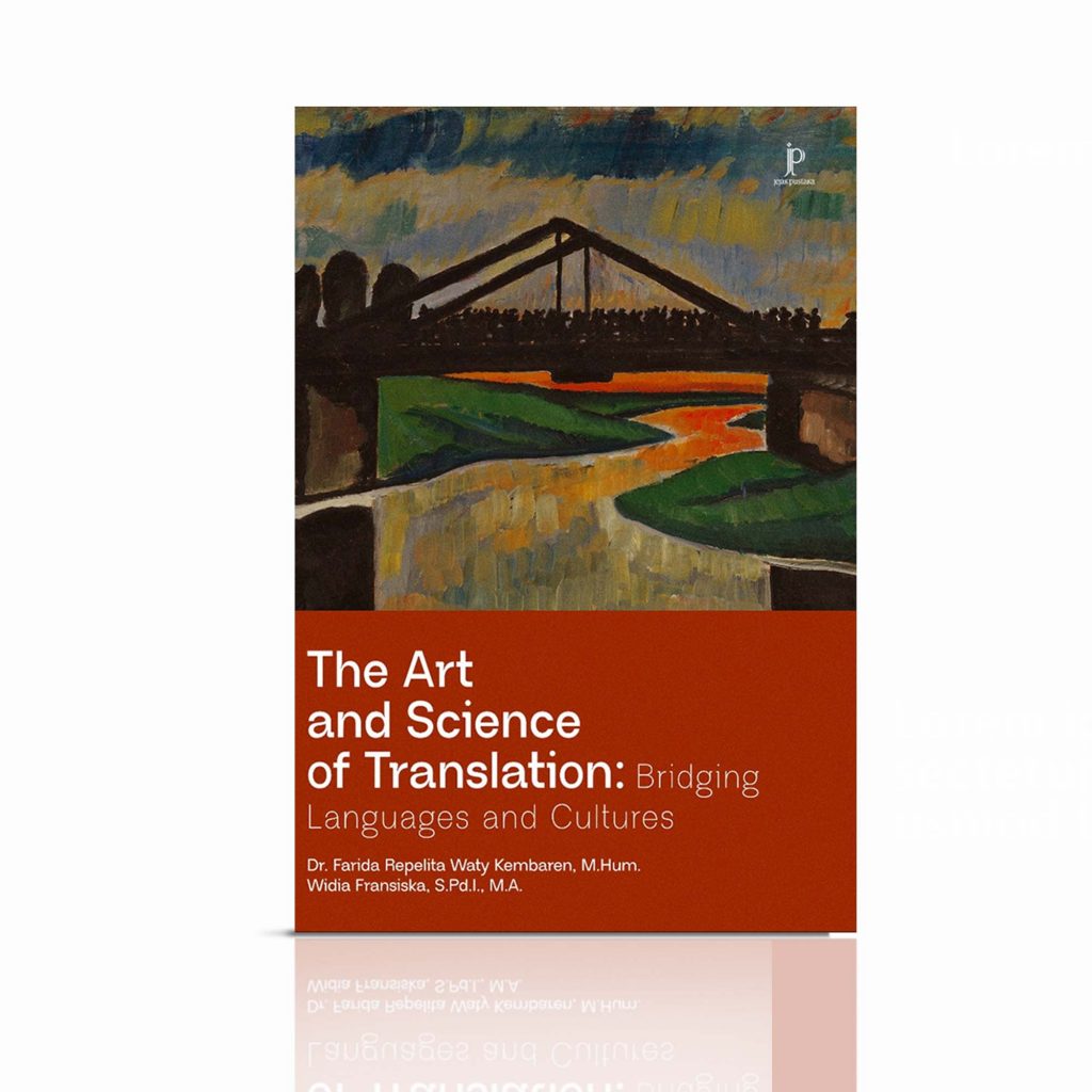 The Art and Science of Translation: Bridging Languages and Cultures